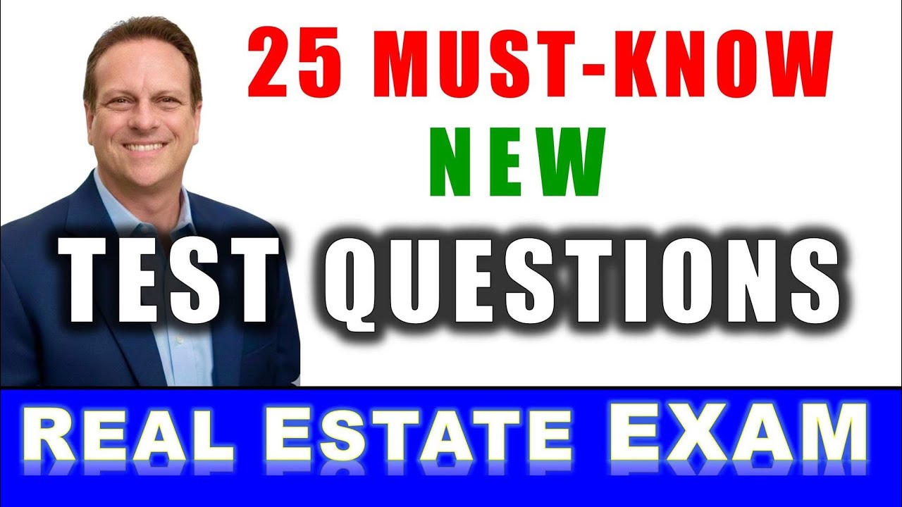 25 NEW Test Questions to pass the Real Estate Exam in 2025. How to pass ...
