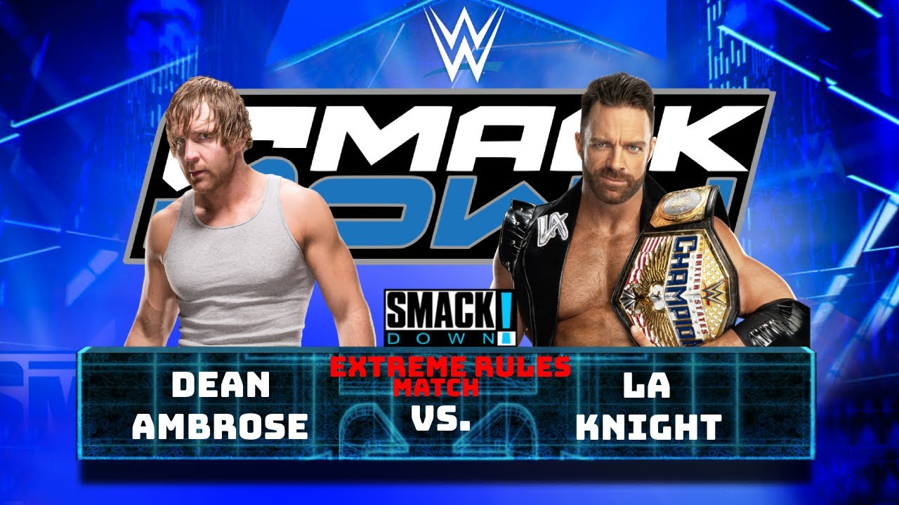 #2 Full Match — Dean Ambrose vs. La Knight — Extreme Rules Match — WWE ...