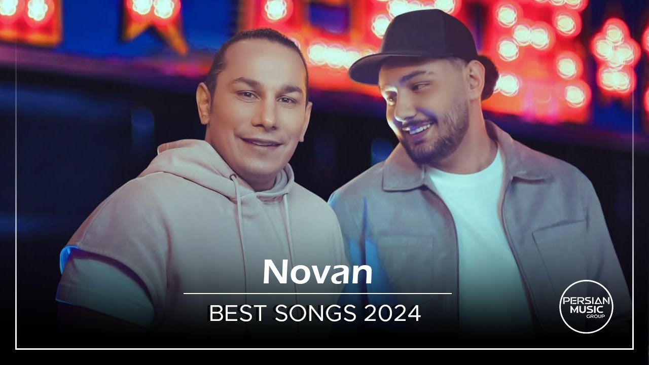Novan - Best Songs 2024 ( نوان - میکس بهترین آهنگ ها ) - YouTube