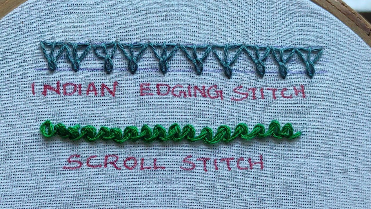 Indian Edging Stitch and Scroll Stitch embroidery tutorial for ...