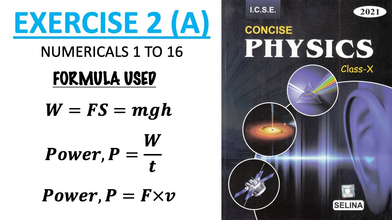 EXERCISE-2 (A) | NUMERICALS 1 TO 16 | WORK, ENERGY AND POWER | CONCISE ...