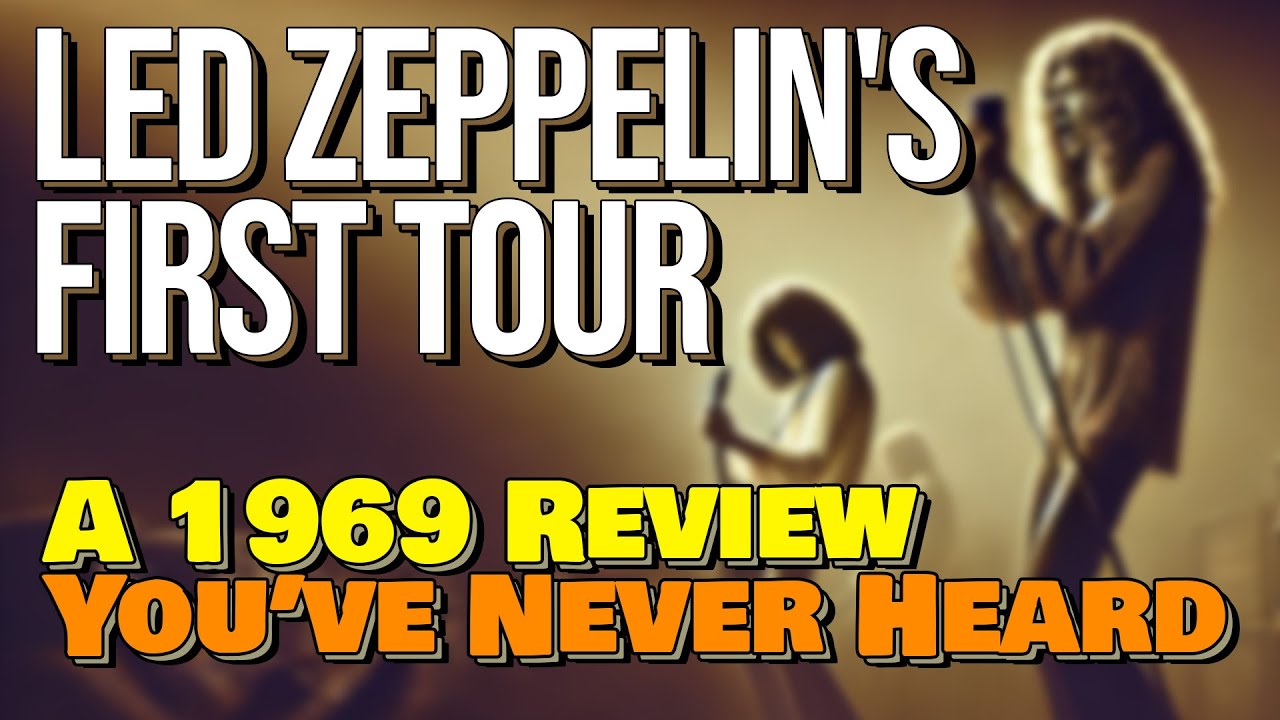 Led Zeppelin's First Tour: A 1969 Review You’ve Never Heard - YouTube