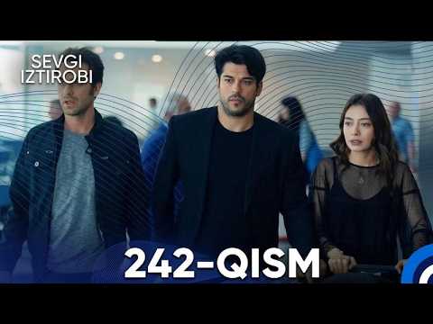 SEVGI IZTIROBI 242-QISM