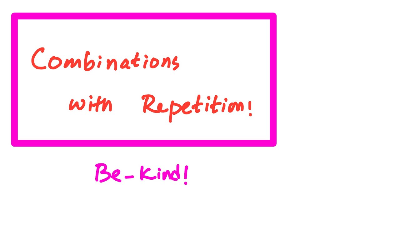 A1 MATH S1: COMBINATIONS WITH REPETITION. LECTURE # 02. Sat, 1 Feb 2025 ...