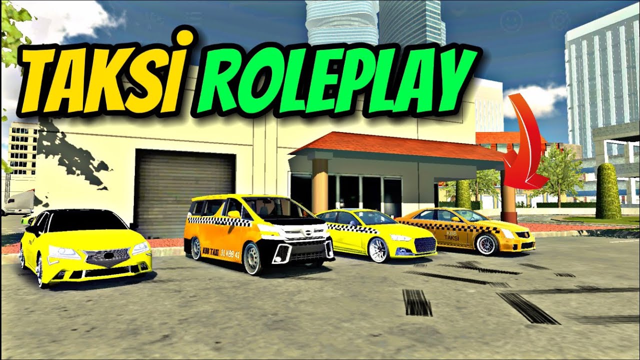 TAKSİ ROLEPLAY (CAR PARKİNG MULTİPLAYER) - YouTube