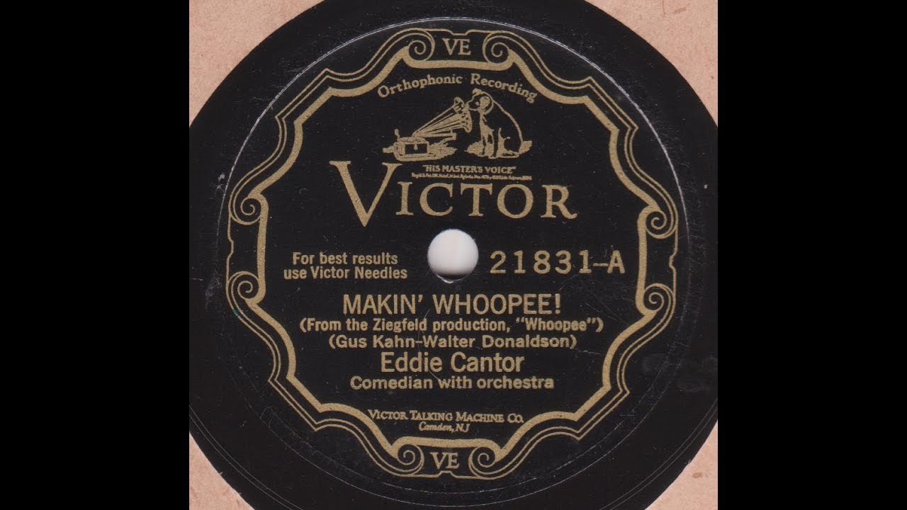Eddie Cantor " Makin' Whoopee ! " 1928 - YouTube