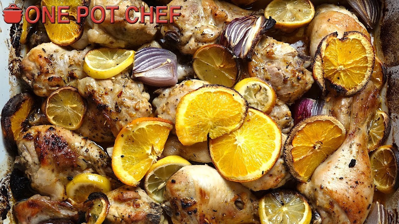 Oven Roasted Citrus Chicken | One Pot Chef - YouTube