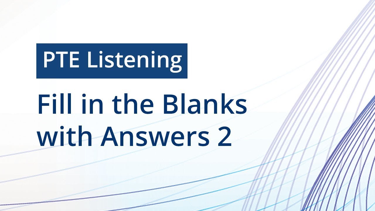 PTE Listening Fill In The Blanks With Answers 2 YouTube pte-listening-fill-in-the-blanks-with-answers-2-youtube