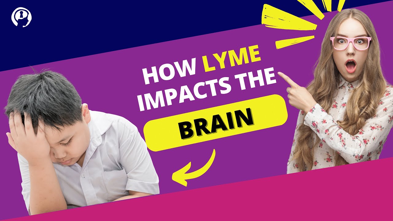 How Lyme Impacts the Brain - YouTube