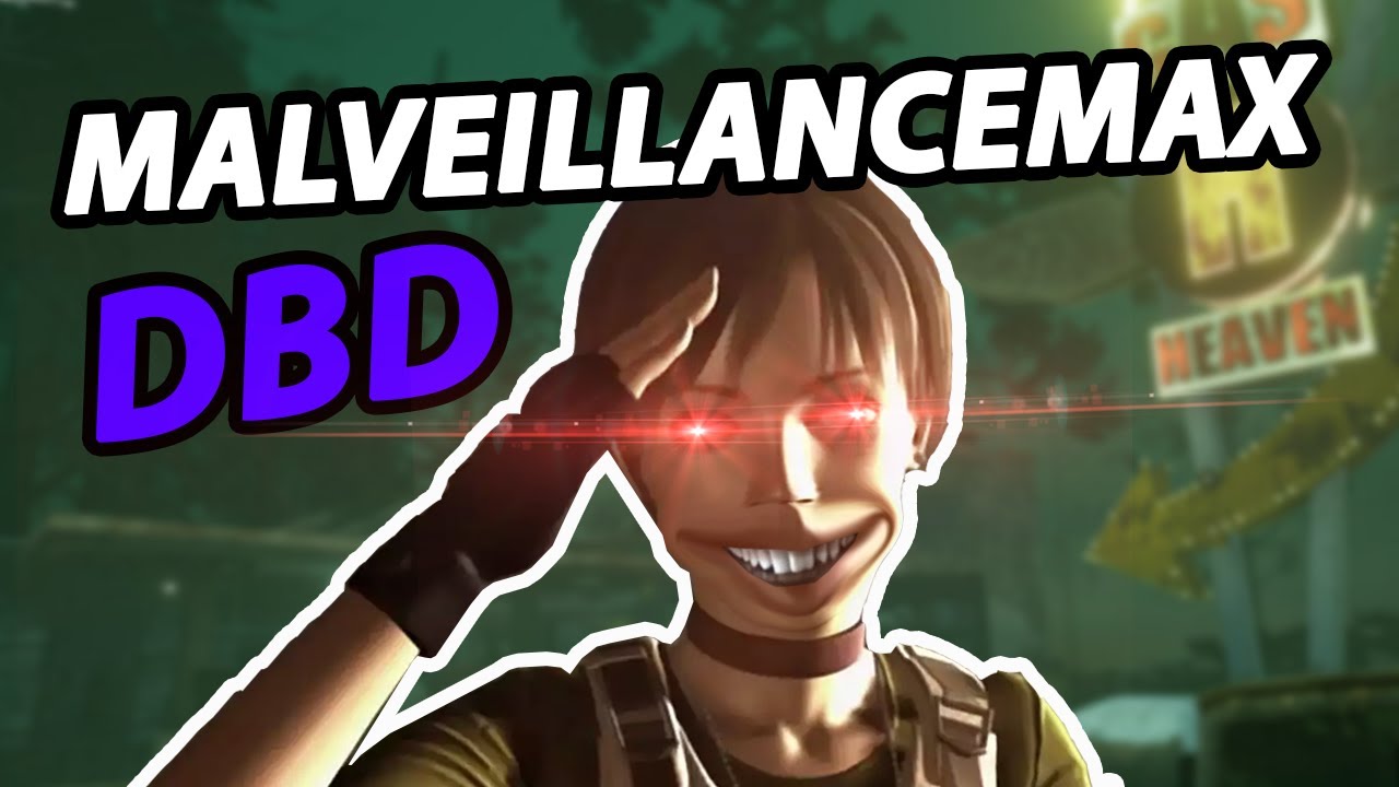 MALVEILLANCE MAX SUR DBD - YouTube