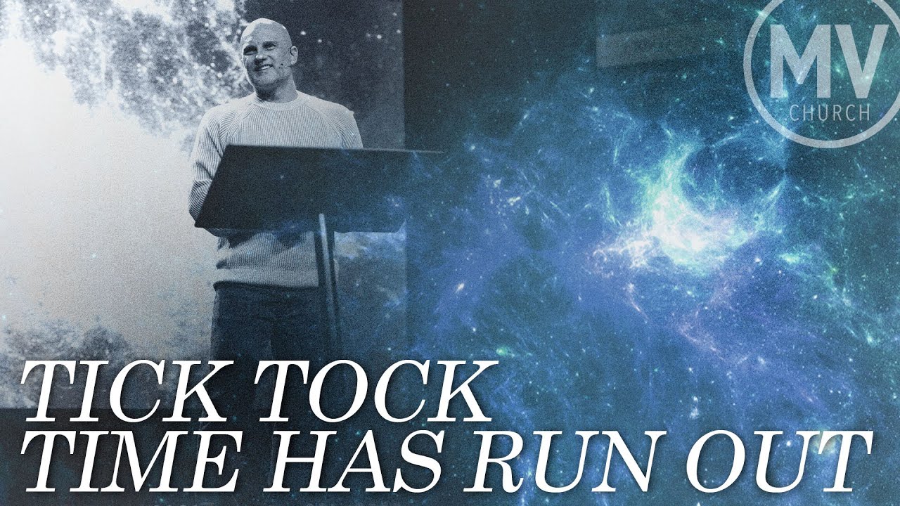 Tick Tock - Time Has Run Out | Peace Of Mind | Pastor Daniel Voss - YouTube