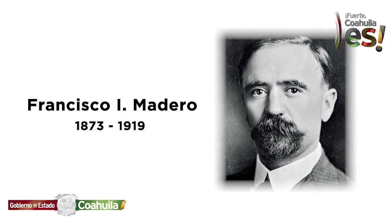 Francisco I. Madero - YouTube