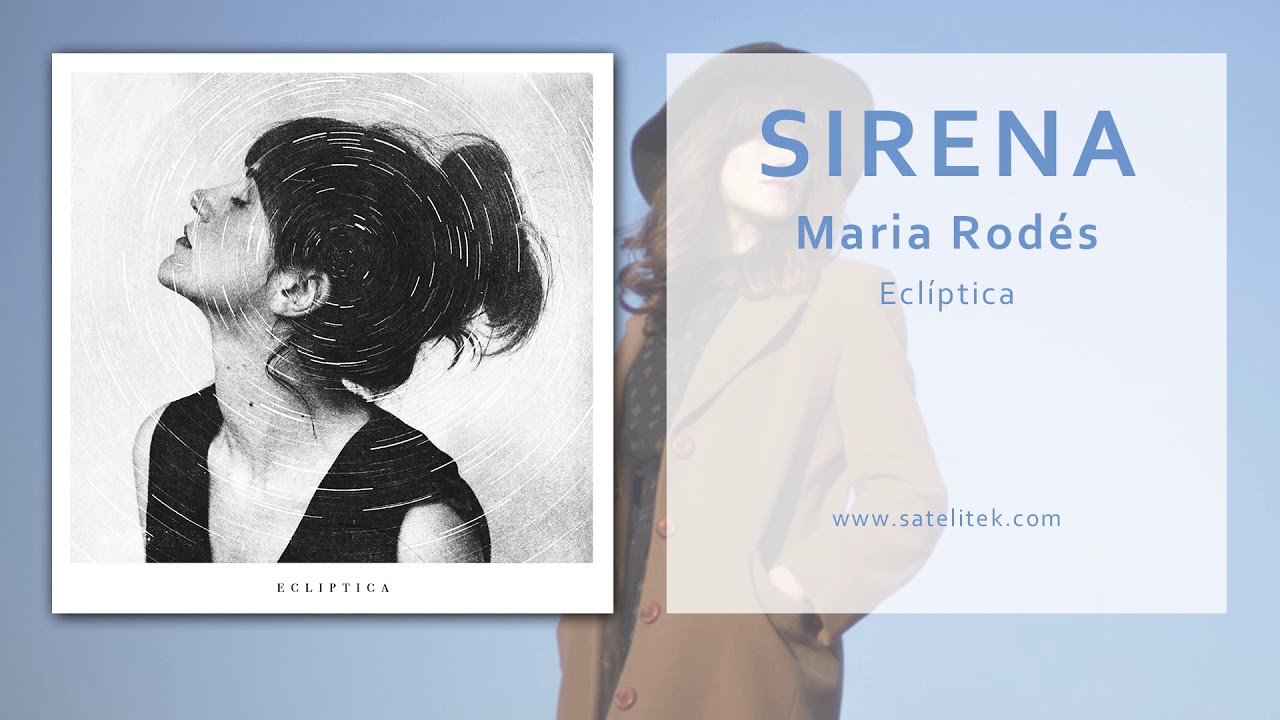 Maria Rodés - Sirena (Single Oficial) - YouTube