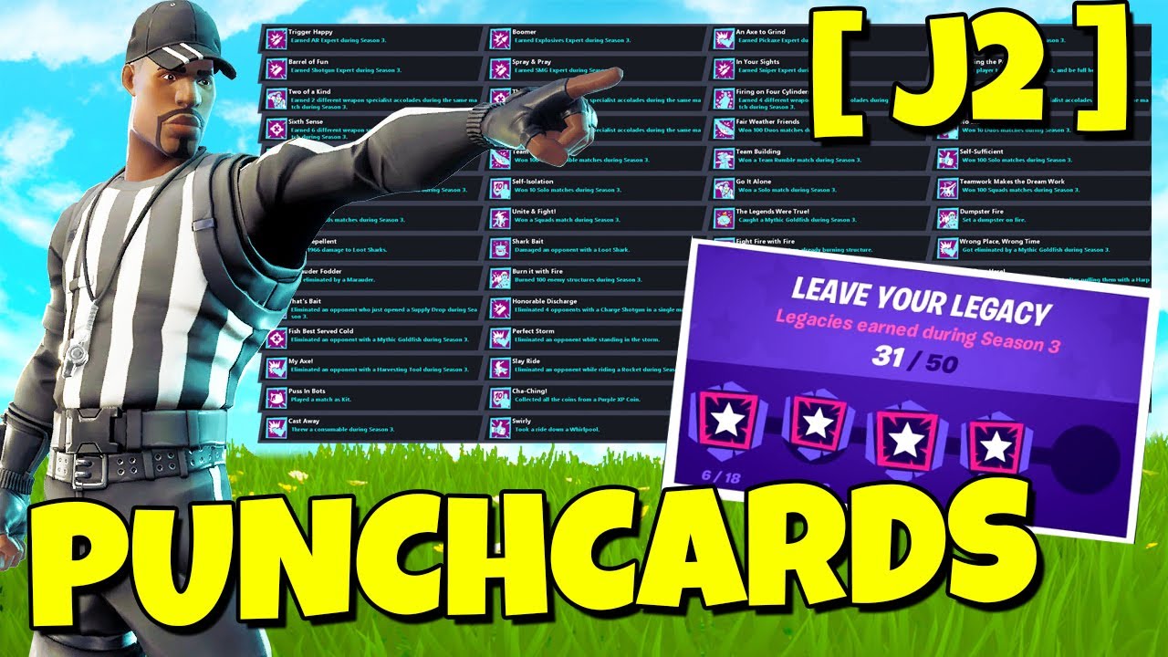 Fortnite Punch Card Quick Guide - ( J2 ) - ** LEAVE YOUR LEGACY ...