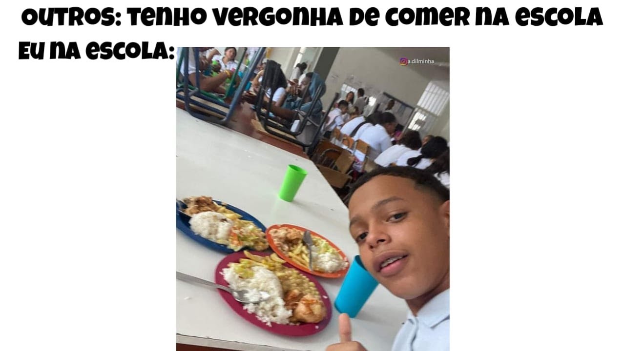LANCHE NA ESCOLA - (MEMES EM IMAGENS) - YouTube
