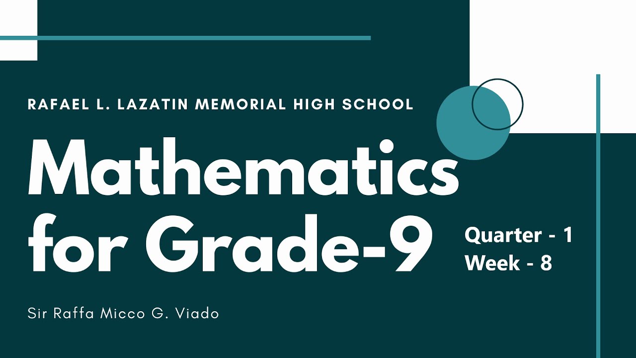 Mathematics Grade-9 Quarter 1 Week 8 Recordings and Discussion - YouTube