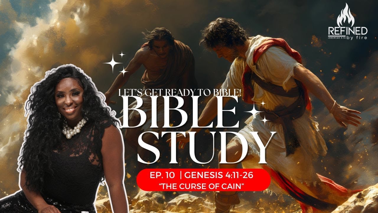 Bible Study #10 | Genesis 4:11-26| The Curse of Cain - YouTube