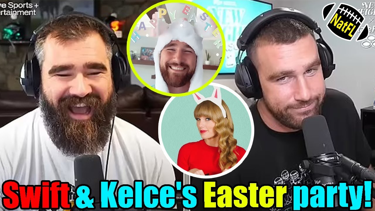 Travis shares 'Taylor Swift's cozy Easter party' with Kelce family on ...