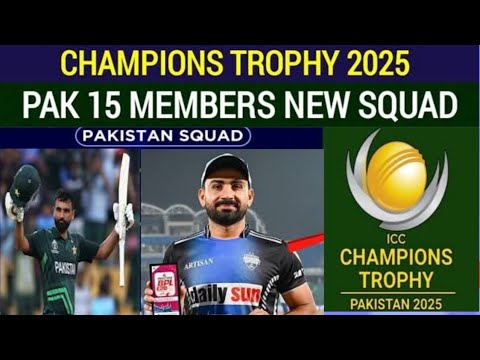 Pakistan’s 15-Members Squad Analysis | Champions Trophy 2025 - YouTube
