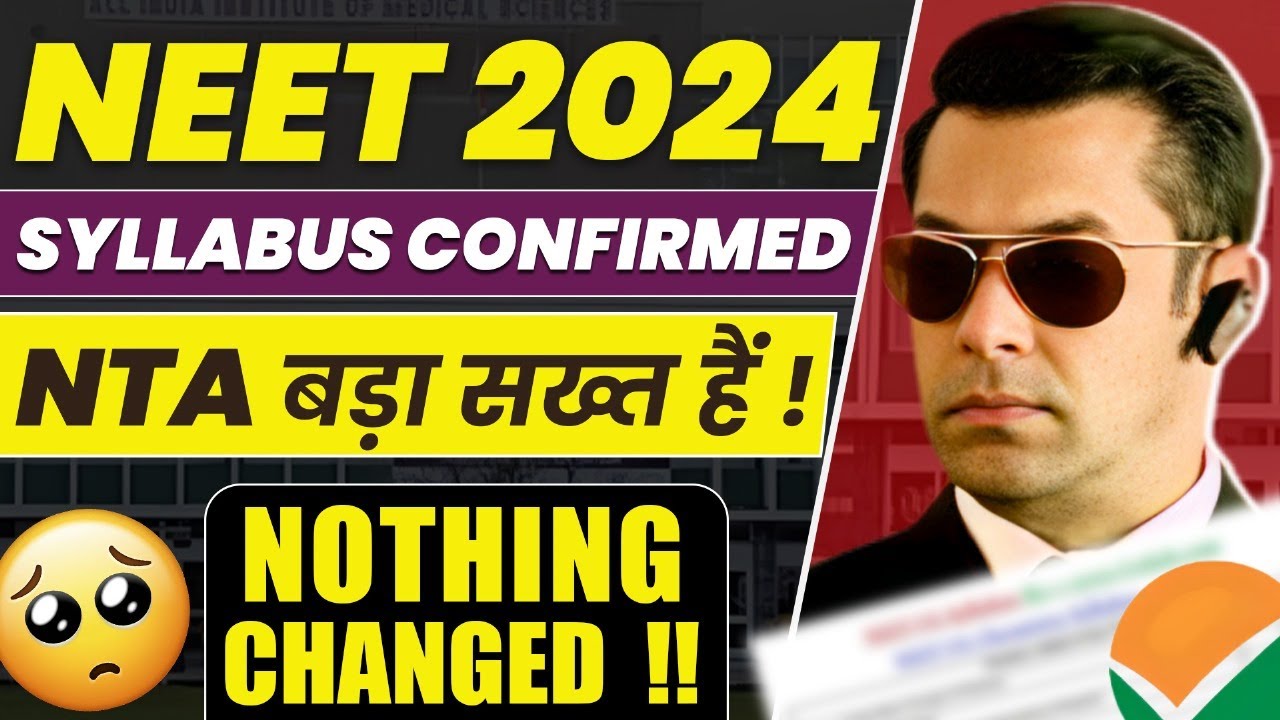 NTA Confirms Syllabus for NEET 2024 - CHUTZPAH Remains - Time to Focus ...