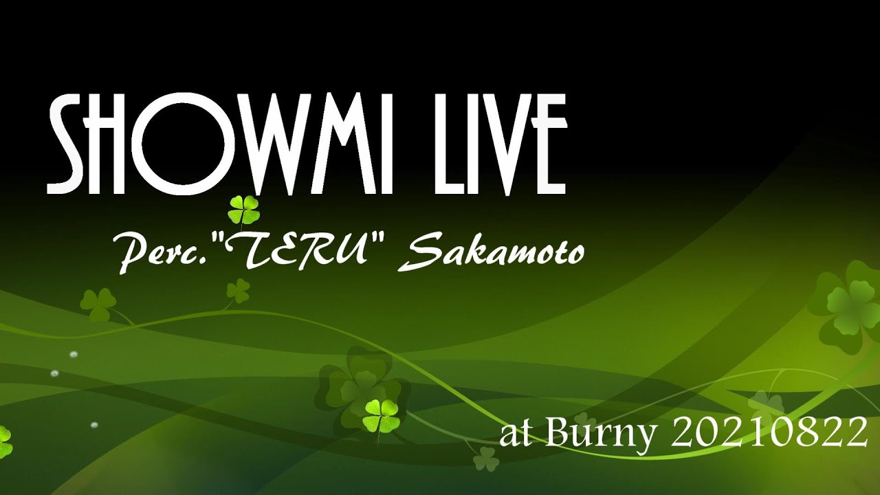 Show Live 20210822 Burny - YouTube