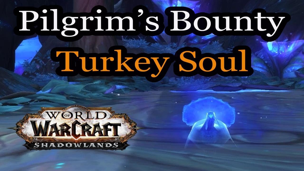 How to Get the Turkey Soul ~ World of Warcraft Shadowlands - YouTube