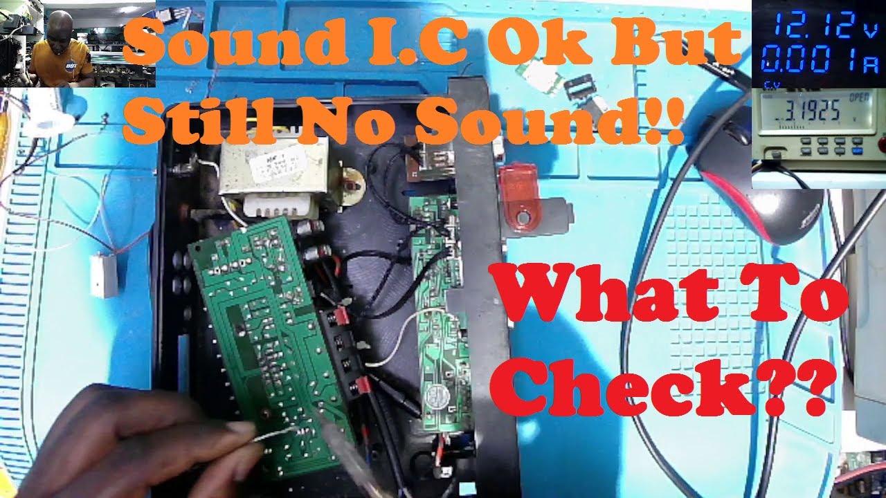 When Sound IC Is Okay But Still Amplifier No Sound, What To Check ...