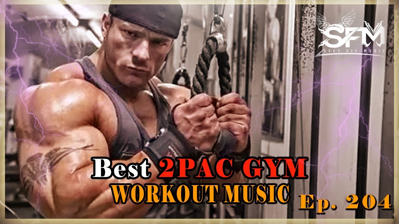 2Pac Gym Workout Music 2021 - Svet Fit Music - YouTube
