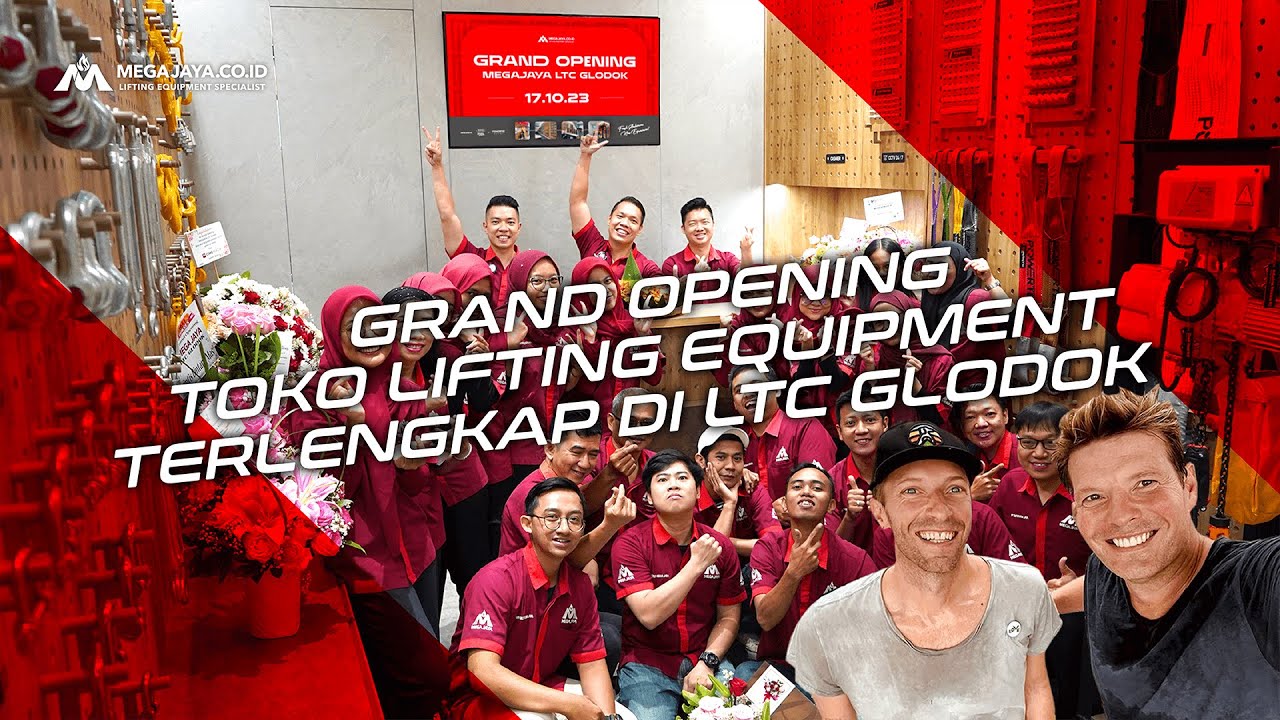 GRAND OPENING 2023 - MEGA JAYA LTC | #glodok #liftingequipment #hoist # ...