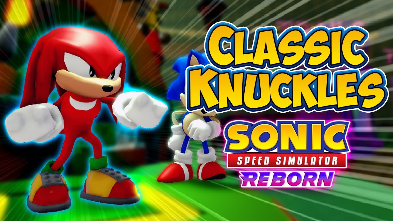 ¡DESBLOQUEA a KNUCKLES CLASICO en SONIC SPEED SIMULATOR! #Roblox #Sonic ...