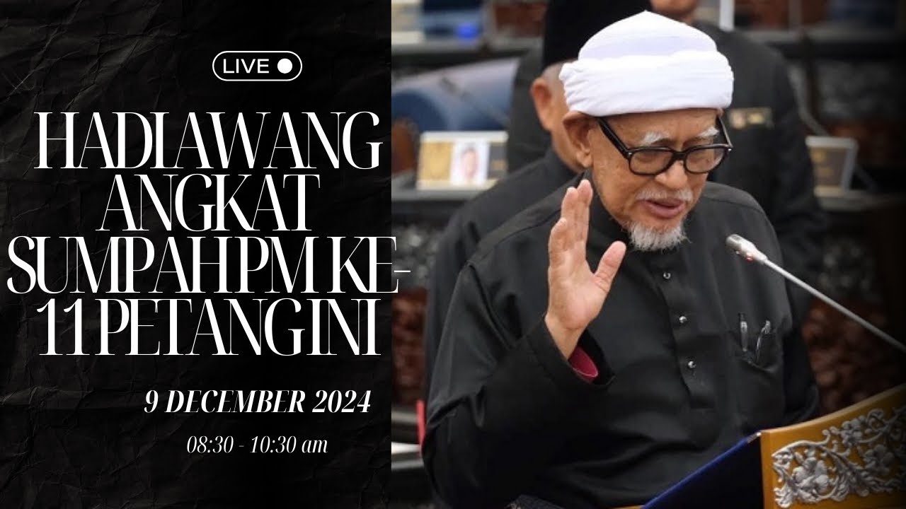 HADI AWANG ANGKAT SUMPAH PM KE-11 MALAM INI! - YouTube