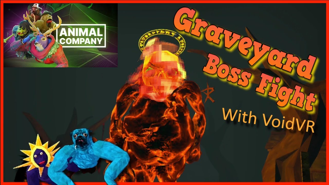 Animal Company VR Gameplay | Fighting the Graveyard Boss with my Friend ...