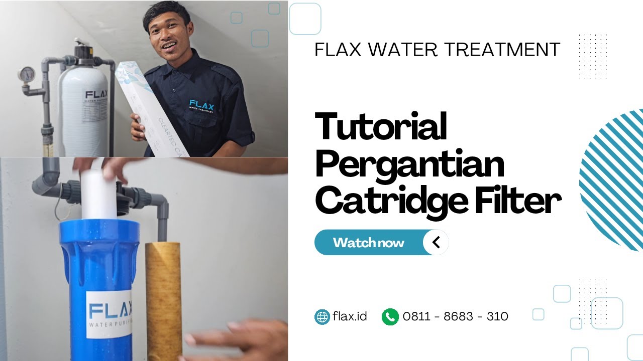 Tutorial Pergantian Catridge Filter POE ( Point Of Entry ) FLAX - YouTube