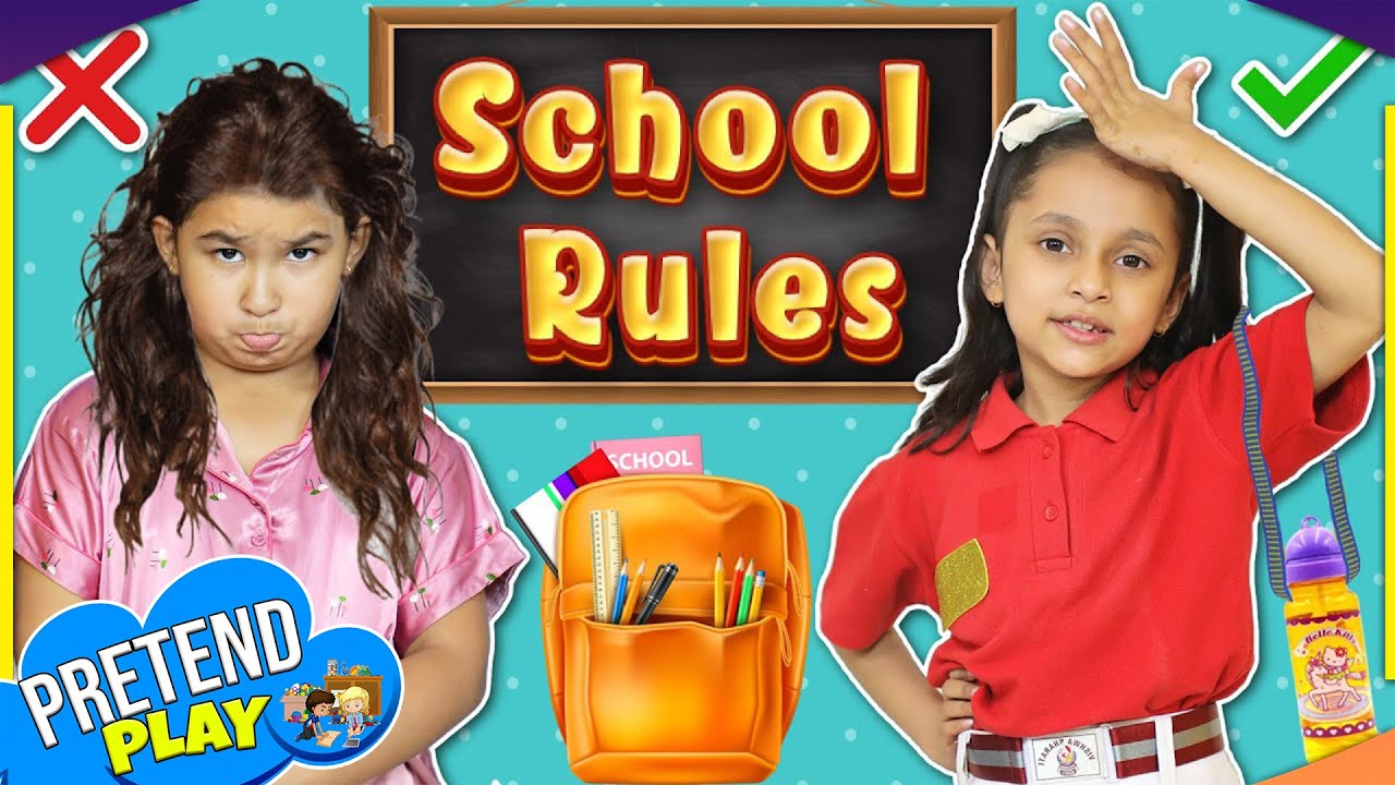 Kids Pretend Play SCHOOL RULES | Good vs Bad Habits | Moral Story ...