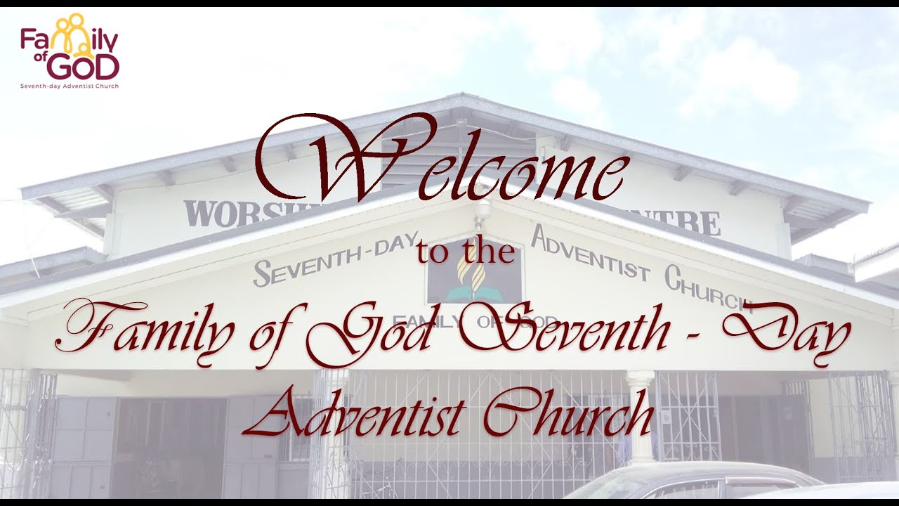 Sabbath Service | June 19, 2021| Family of God SDA Online Worship ...