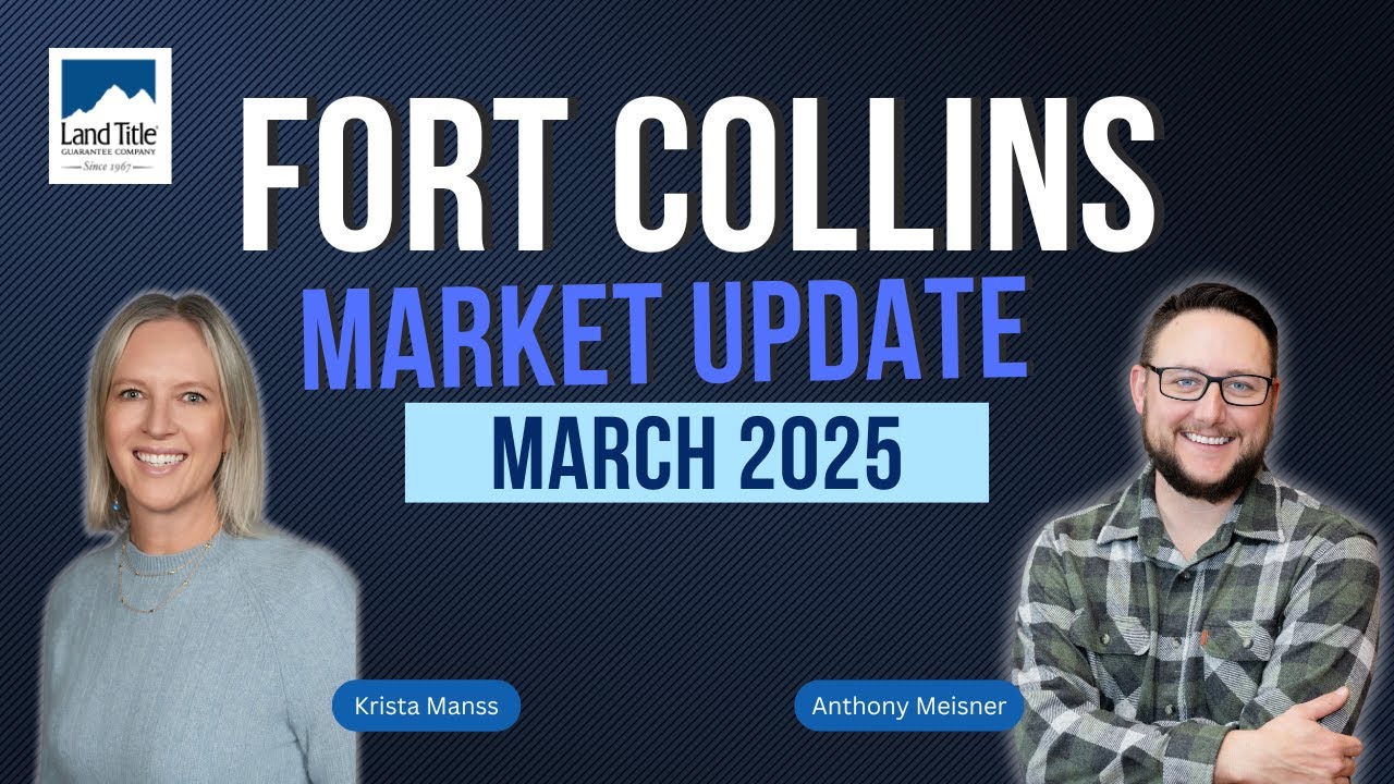 March 2025 | Fort Collins, CO Market Update - YouTube