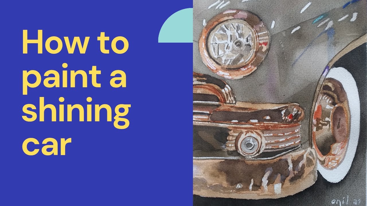 How to Paint a Glittering Car | Watercolor Tutorial | Art - YouTube