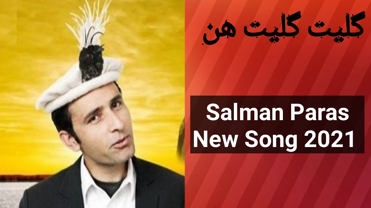Salman Paras new song 2021II گلیت گلیت ھن - YouTube