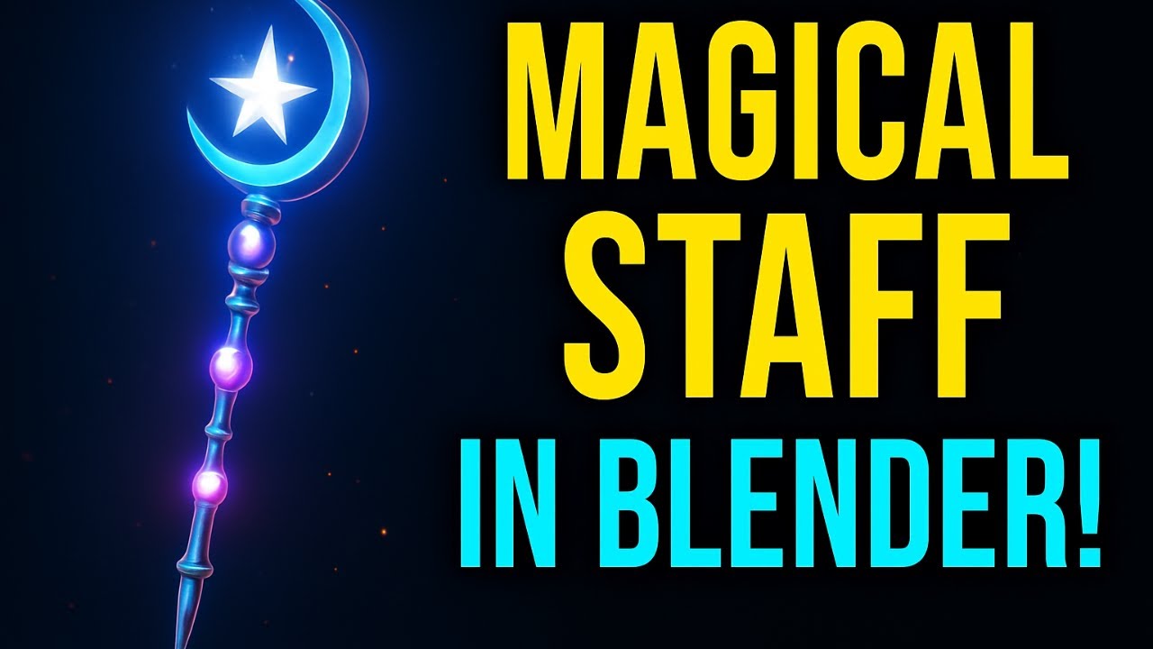 How to Make a Magical Glowing Staff in Blender | Complete Tutorial ...