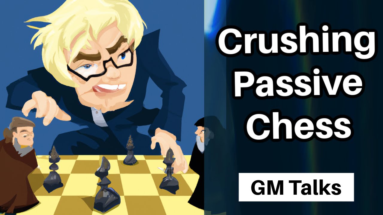 Crushing Passive Players! Textbook Example by GM Sune Berg Hansen - YouTube