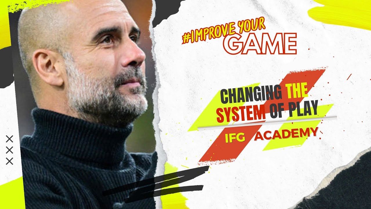 🔄 Changing the System of Play | How to Create Tactical Advantage 🌟 ...