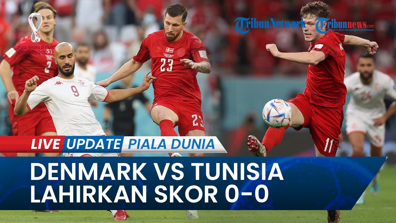 Hasil Denmark vs Tunisia 0-0: Diwarnai Drama Offside & VAR, Skor ...
