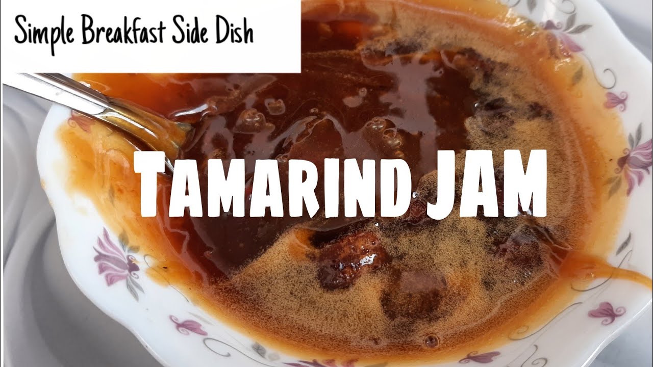 tamarind jam (simple breakfast side dish)😋😍 - YouTube