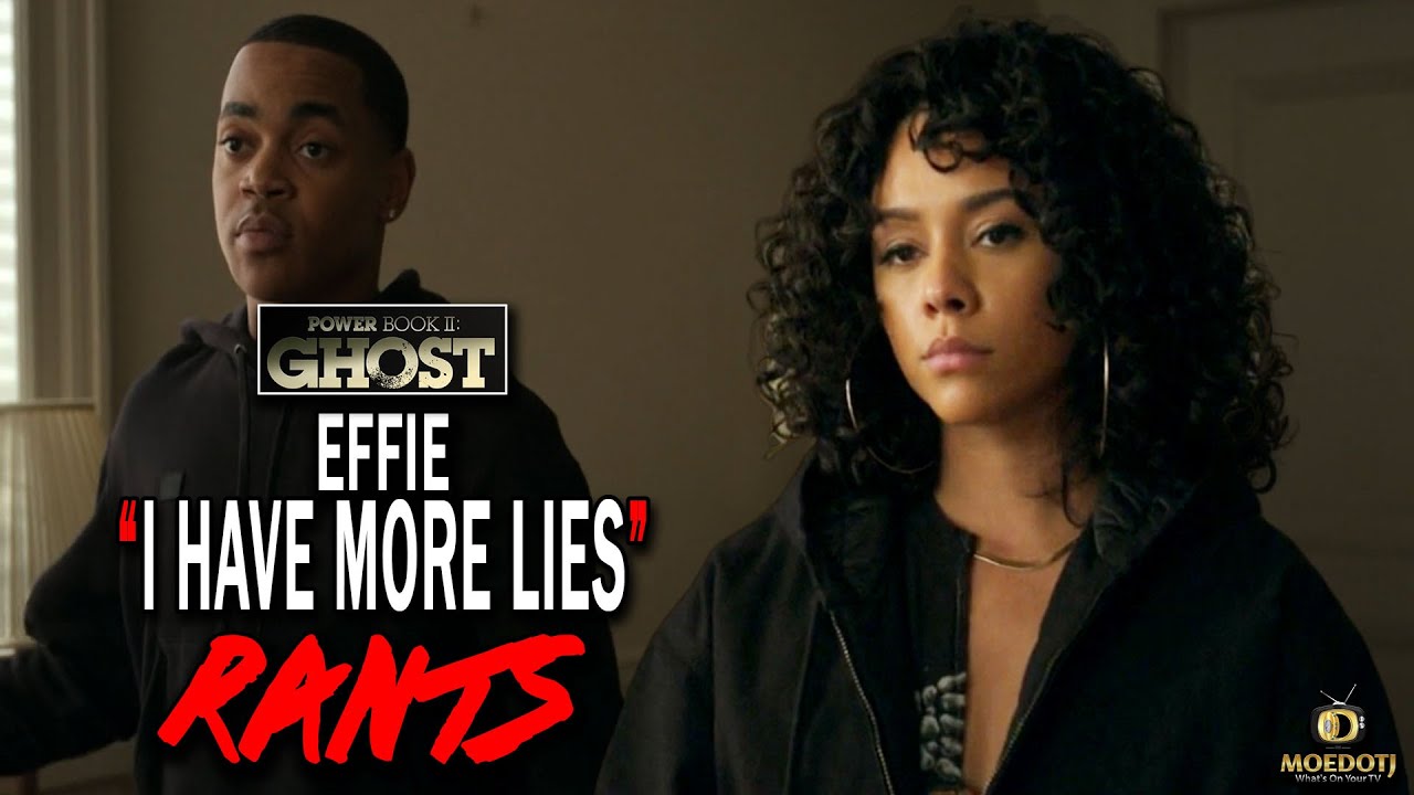 Effie Is Sneaky POWER BOOK II: GHOST SEASON 3 EPISODE 1 RANTS - YouTube