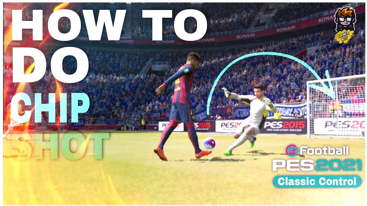 How To Perform Chip Shot In Pes 21 Mobile | Tutorial | Gamer Boy - YouTube