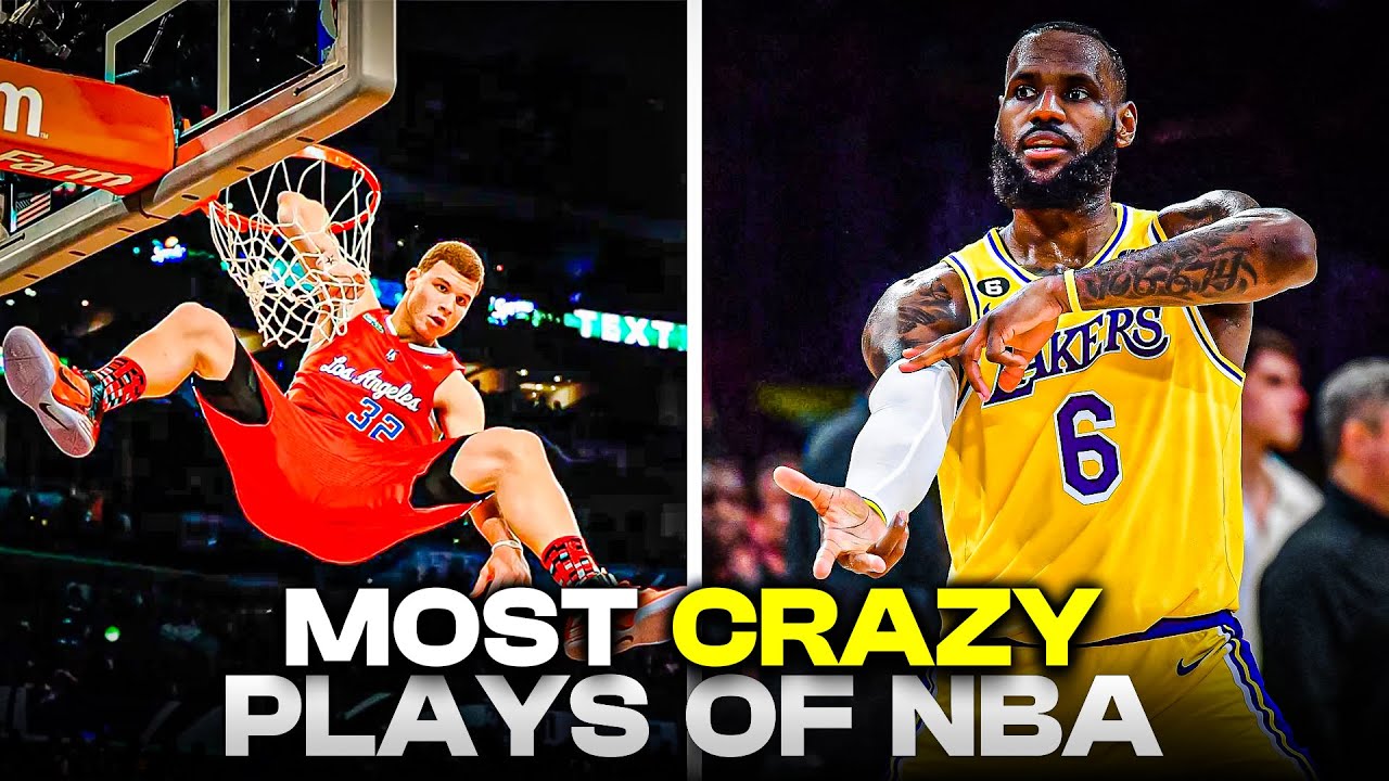 CRAZIEST NBA PLAYS of All Time - YouTube