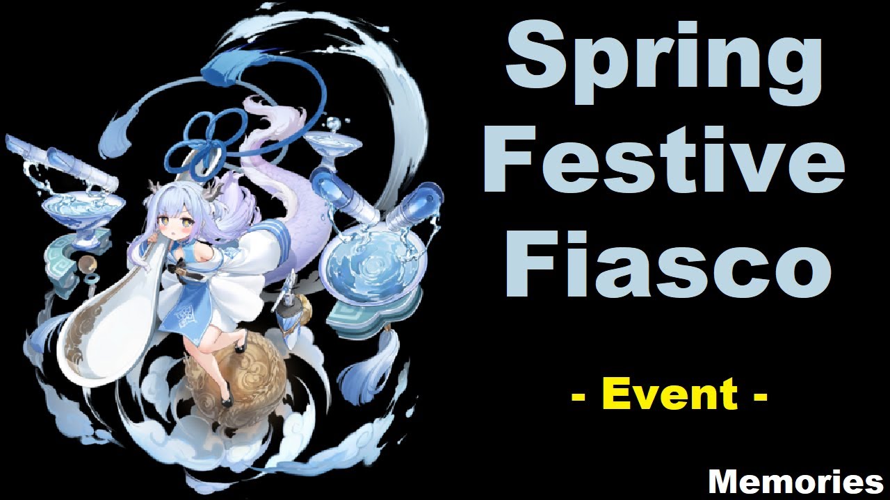 Azur Lane - Spring Festive Fiasco - Event - Memories - - YouTube
