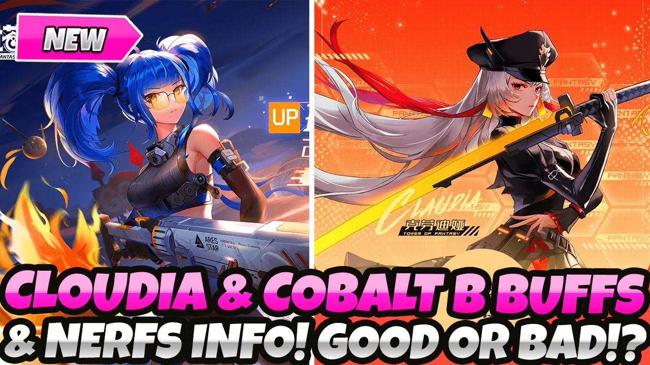 NEW BUFFS/NERFS FOR CLOUDIA & COBALT B!? EVERYTHING YOU NEED TO KNOW! GOOD OR BAD? (Tower Of ...
