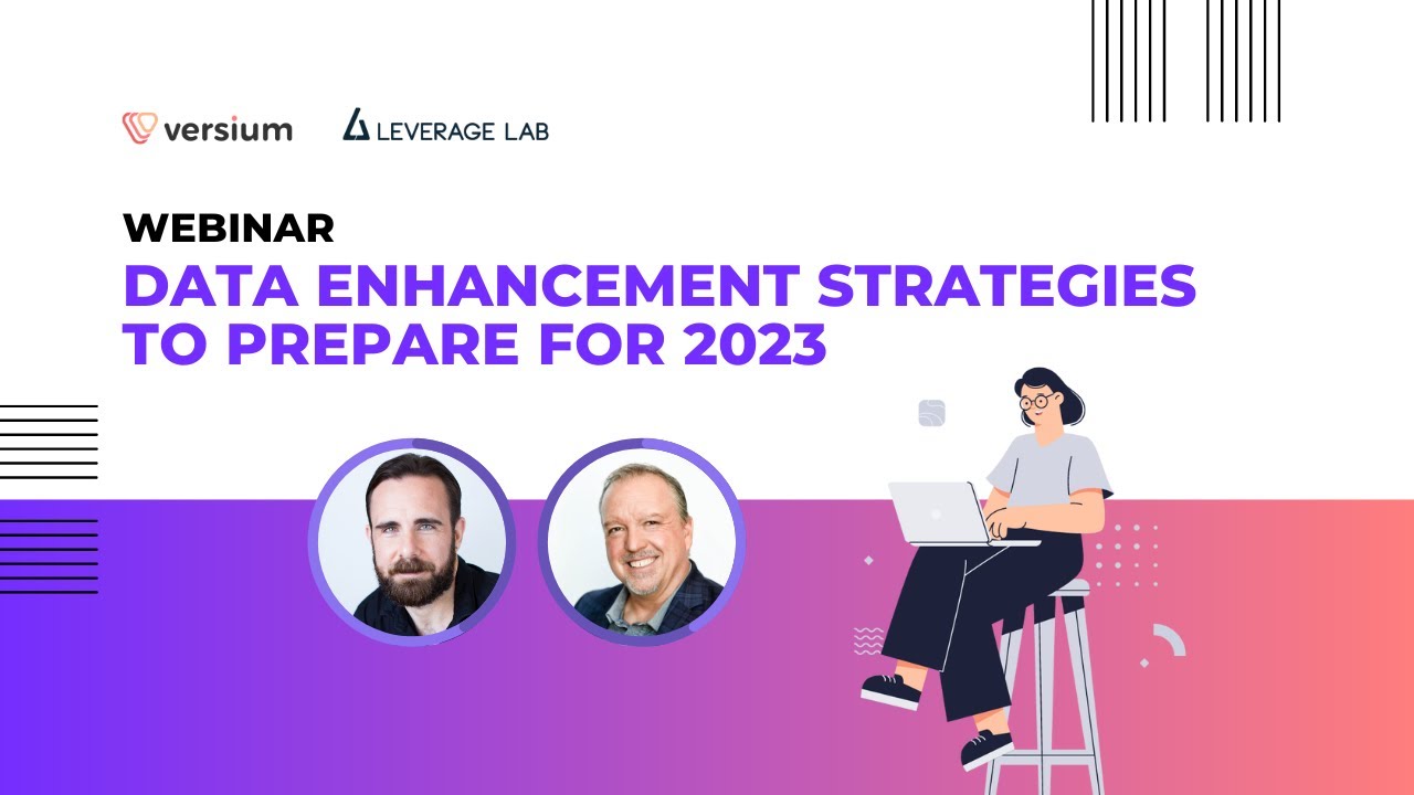 Data enhancement strategies to prepare for 2023 with Versium ...