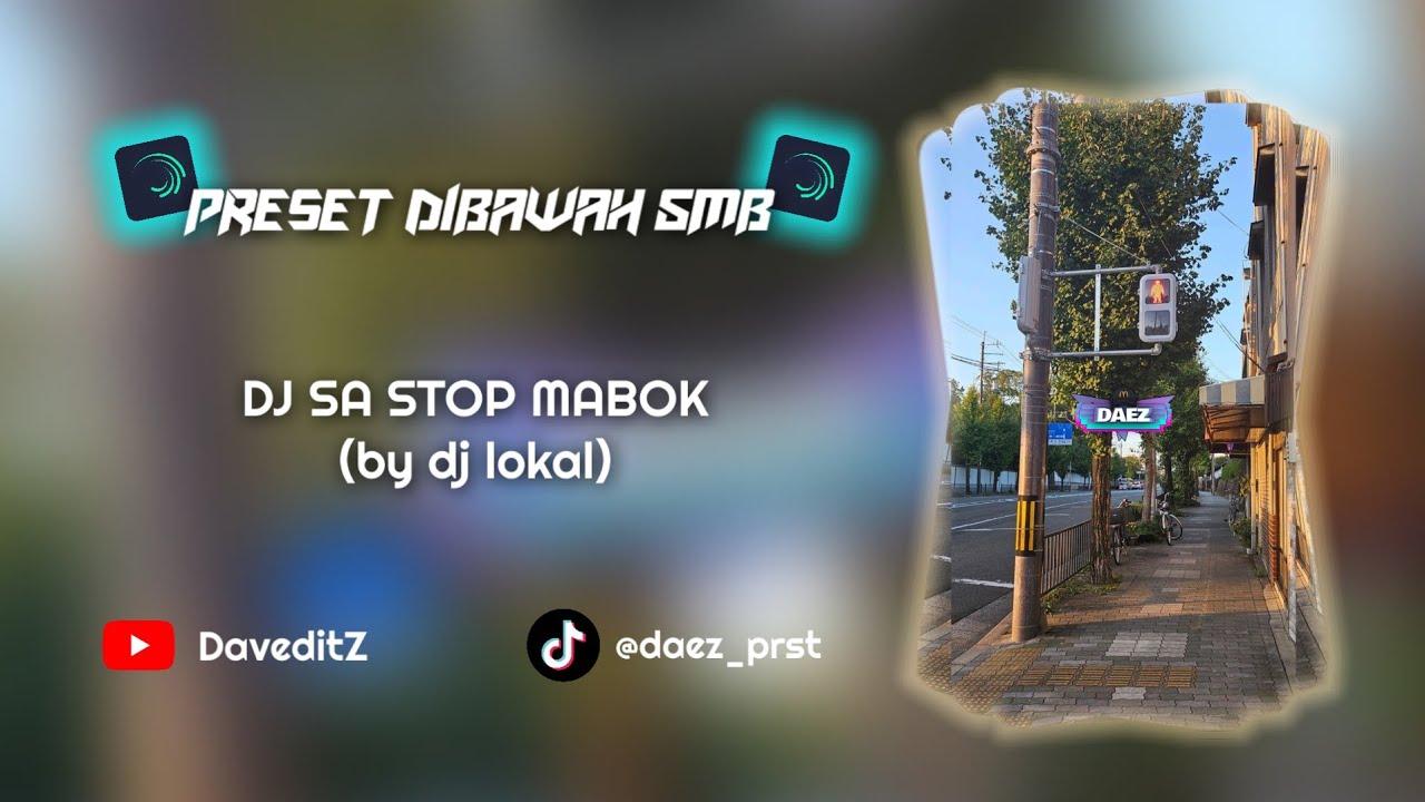 🎟️ Preset Dibawah 5MB 🎟️ || Dj sa stop mabok || Alight Motion - YouTube